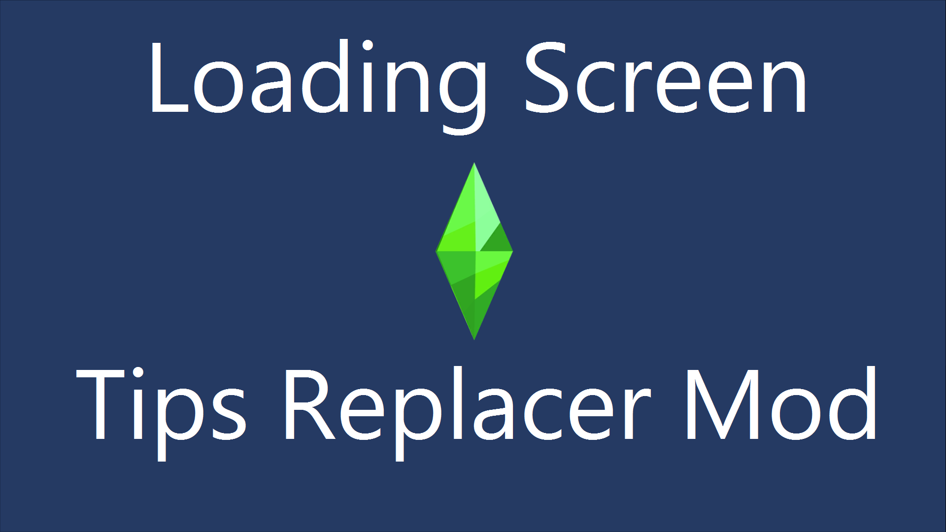 Mod The Sims - Loading Screen Tips Replacer Mod