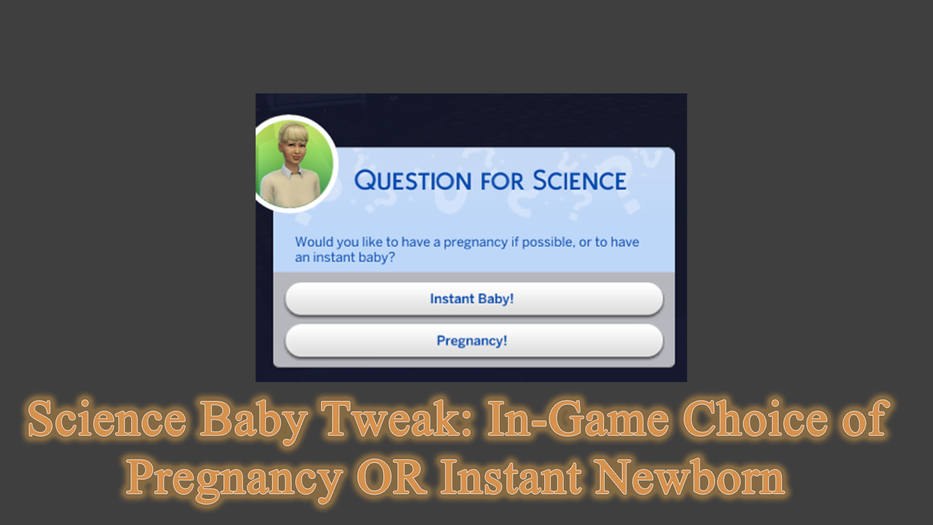 Mod The Sims - Science Baby Tweak: In-Game Choice of Pregnancy OR ...
