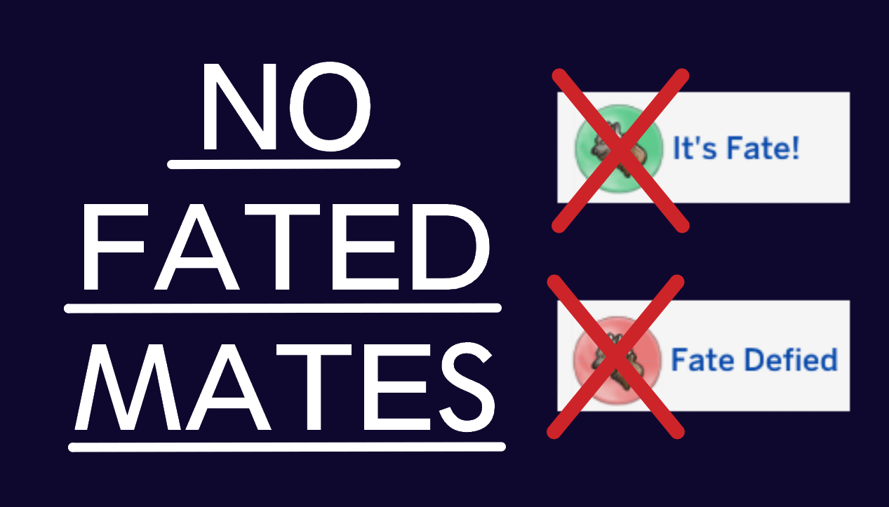 Mod The Sims - No Fated Mates
