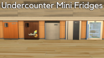 Mod The Sims - Undercounter Mini Fridges