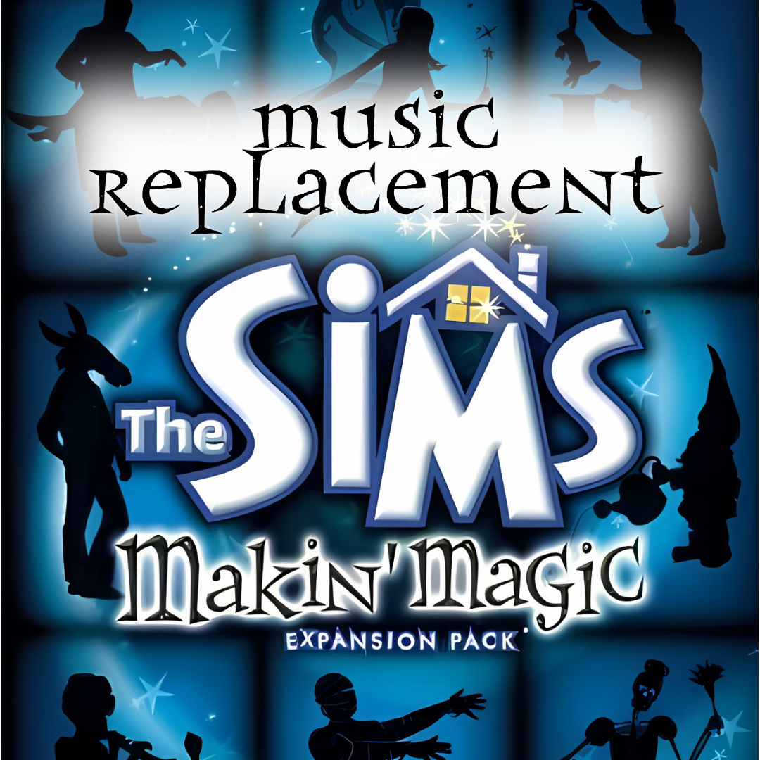 Mod The Sims - Sims 1 Makin' Magic Music Replacement