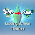 Mod The Sims - TS2 -> TS3 Loading Screen Themes