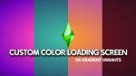 Mod The Sims - Custom Color Loading Screen