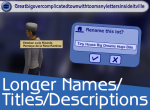 Mod The Sims - Longer Names/Titles/Descriptions